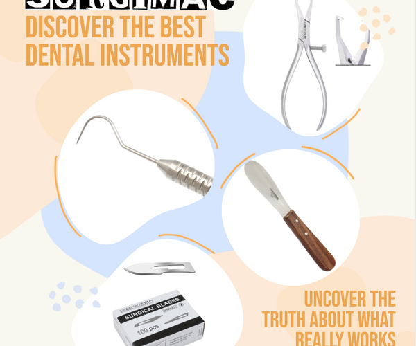 Your Guide to Basic Dental Instruments & Uses